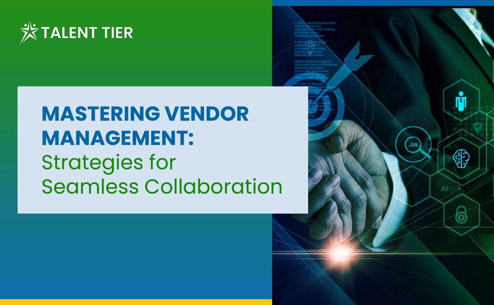 Mastering Vendor Management: Strategies for Seamless Collaboration Mastering Vendor Management: Strategies for Seamless Collaboration